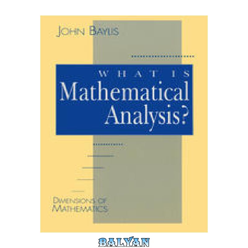  What Is Mathematical Analysis 