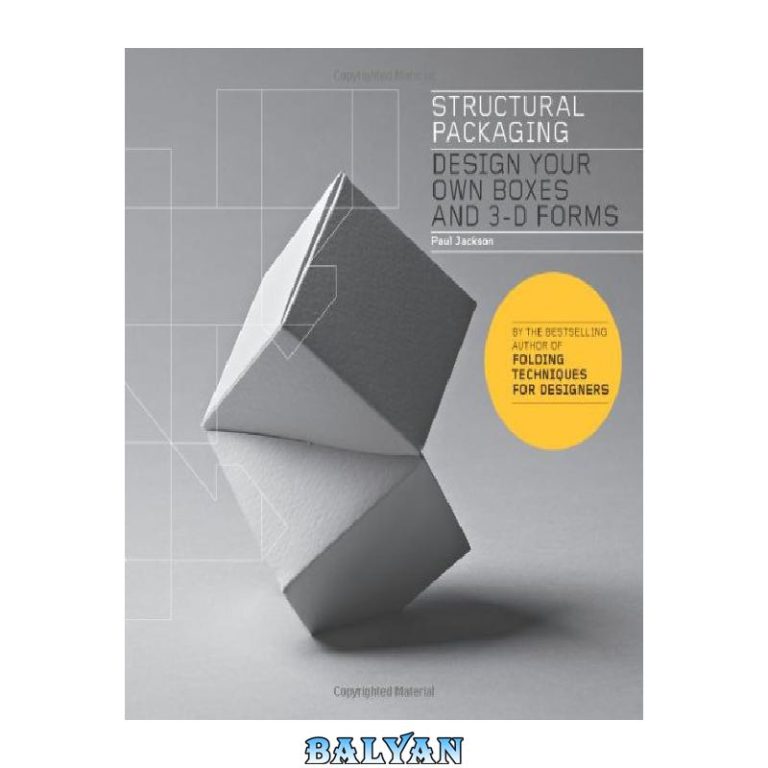 دانلود کتاب Structural Packaging: Design Your Own Boxes and 3D Forms ...
