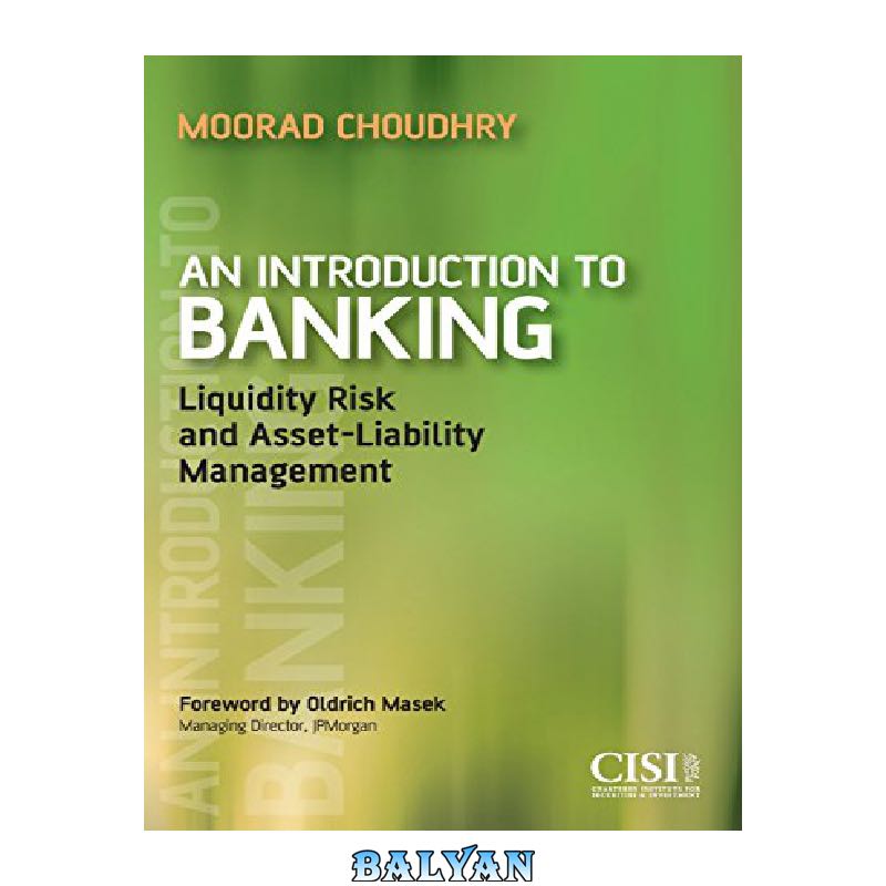 دانلود کتاب An Introduction to Banking: Liquidity Risk and Asset ...