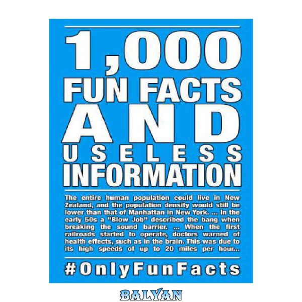 دانلود کتاب 1,000 Fun Facts and useless information: #OnlyFunFacts - بلیان