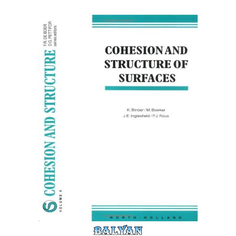 دانلود کتاب Cohesion and Structure of Surfaces - بلیان