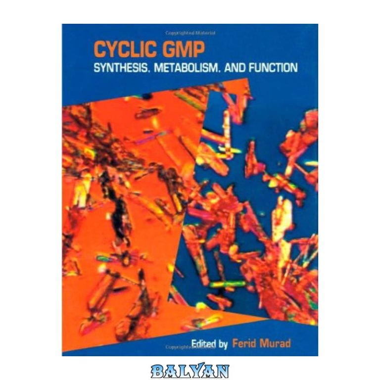 دانلود کتاب Cyclic GMP: Synthesis, Metabolism, and Function - بلیان