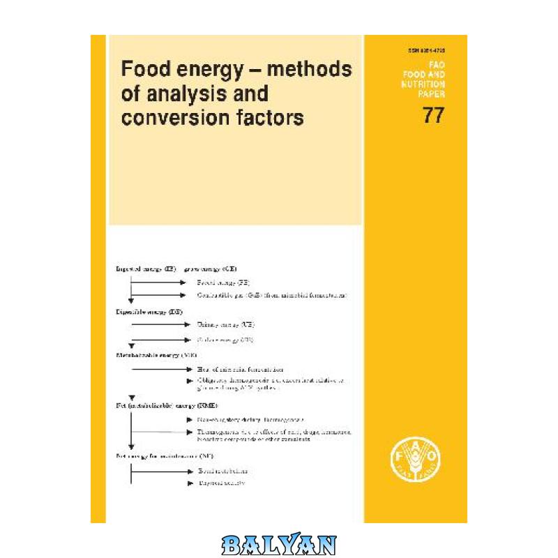 دانلود کتاب Food energy - methods of analysis and conversion factors ...