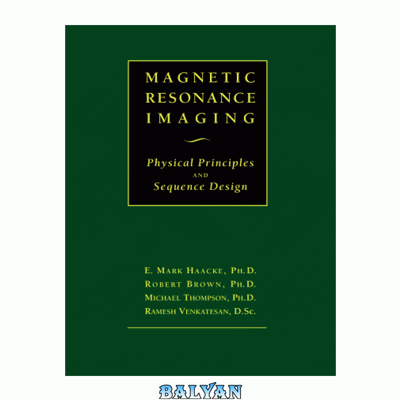 دانلود کتاب Magnetic resonance imaging: Physical principles and ...