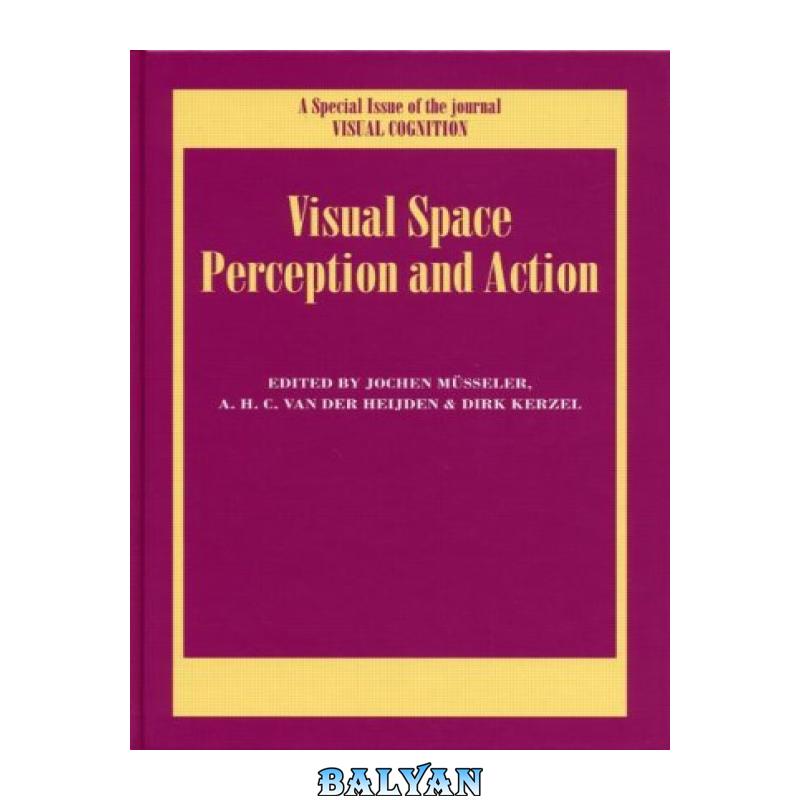 دانلود کتاب Visual Space Perception and Action - بلیان