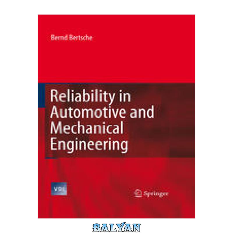 دانلود کتاب Reliability in Automotive and Mechanical Engineering ...