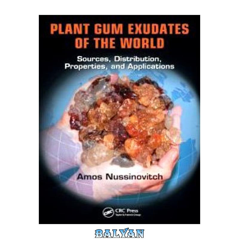 دانلود کتاب Plant Gum Exudates of the World: Sources, Distribution ...