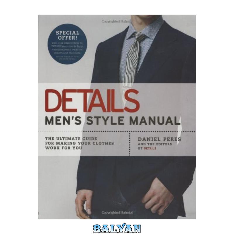 دانلود کتاب Details Men's Style Manual: The Ultimate Guide for Making ...