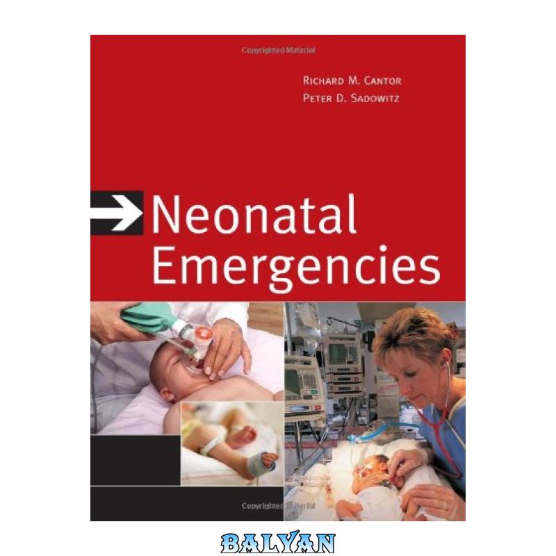 دانلود کتاب Neonatal Emergencies (Red & White Emergency Medicine) - بلیان