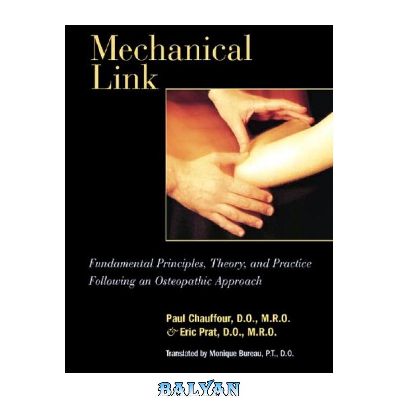 دانلود کتاب Mechanical Link: Fundamental Principles, Theory, and ...