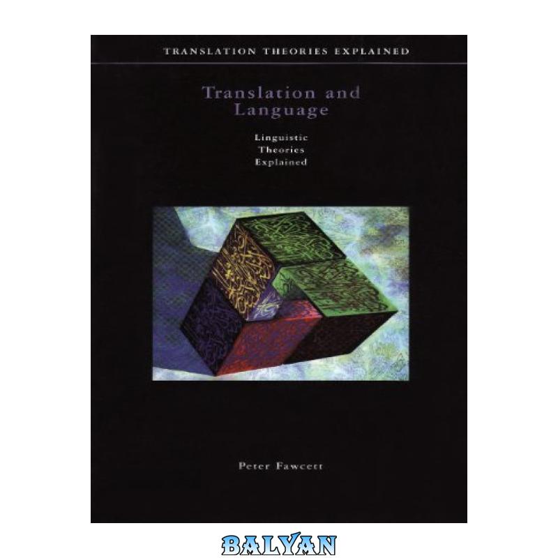 دانلود کتاب Translation and Language: Linguistic Theories Explained ...