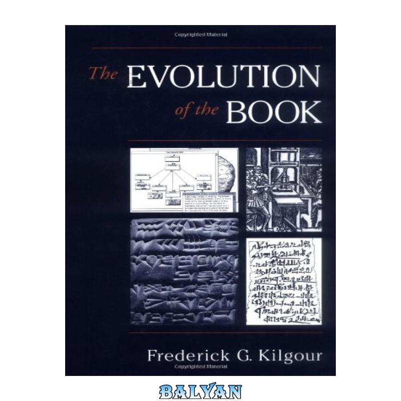 دانلود کتاب The Evolution of the Book - بلیان